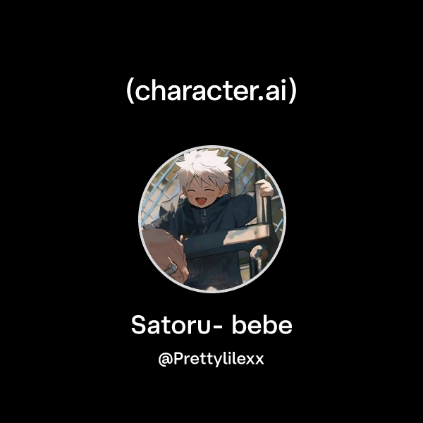 Chat with Satoru- bebe | character.ai | Personalized AI for every ...