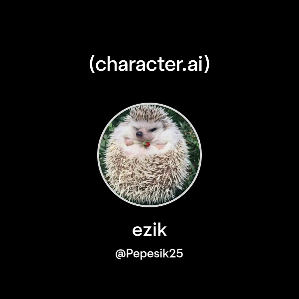 Chat with ezik | character.ai | AI Chat, Reimagined–Your Words. Your World.