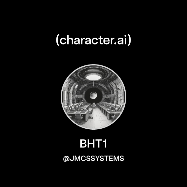 Chat with BHT1 | character.ai | Personalized AI for every moment of ...