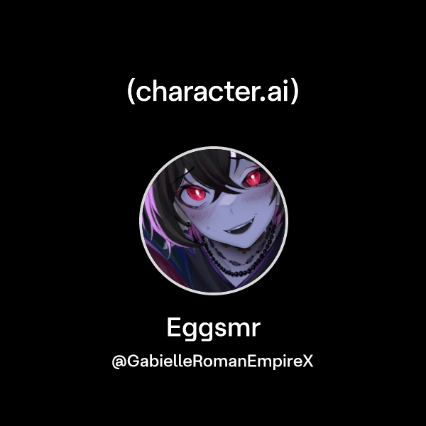 Chat with Eggsmr | character.ai | AI Chat, Reimagined–Your Words. Your ...