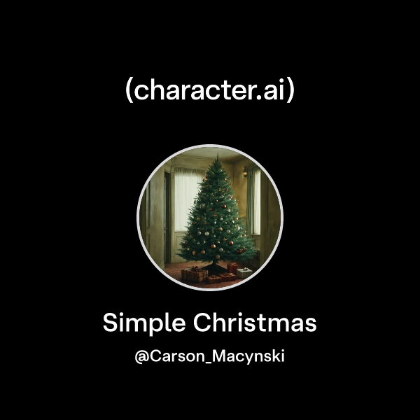 Chat with Simple Christmas | character.ai | AI Chat, Reimagined–Your ...