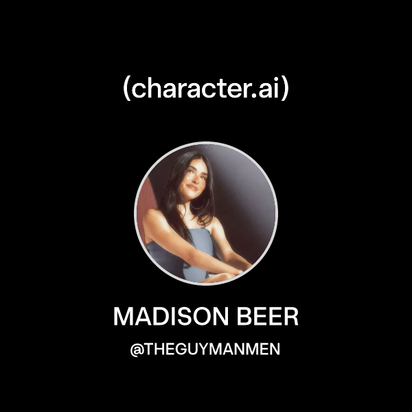 Chat with MADISON BEER | character.ai | AI Chat, Reimagined–Your Words ...