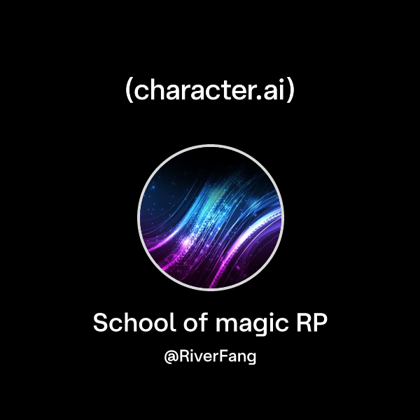 Chat with School of magic RP | character.ai | AI Chat, Reimagined–Your Words. Your World.