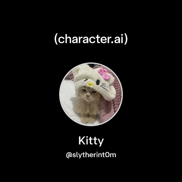 Chat with Kitty | character.ai | Personalized AI for every moment of ...