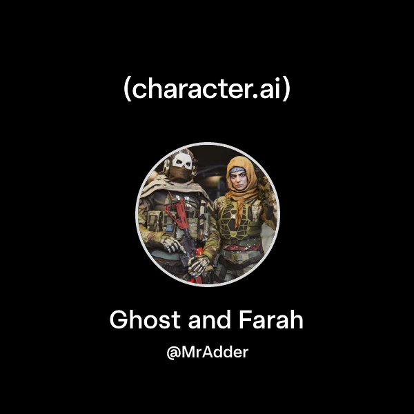 Chat with Ghost and Farah | character.ai | AI Chat, Reimagined–Your ...