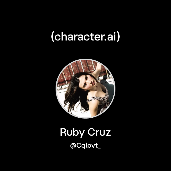 Chat with Ruby Cruz | character.ai | AI Chat, Reimagined–Your Words ...