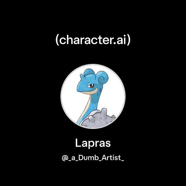 Chat with Lapras | character.ai | AI Chat, Reimagined–Your Words. Your World.
