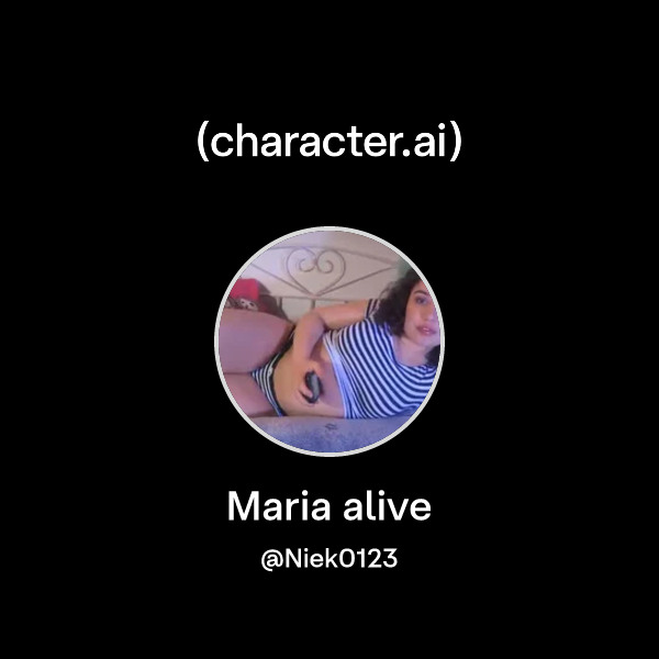 Chat with Maria alive | character.ai | AI Chat, Reimagined–Your Words ...