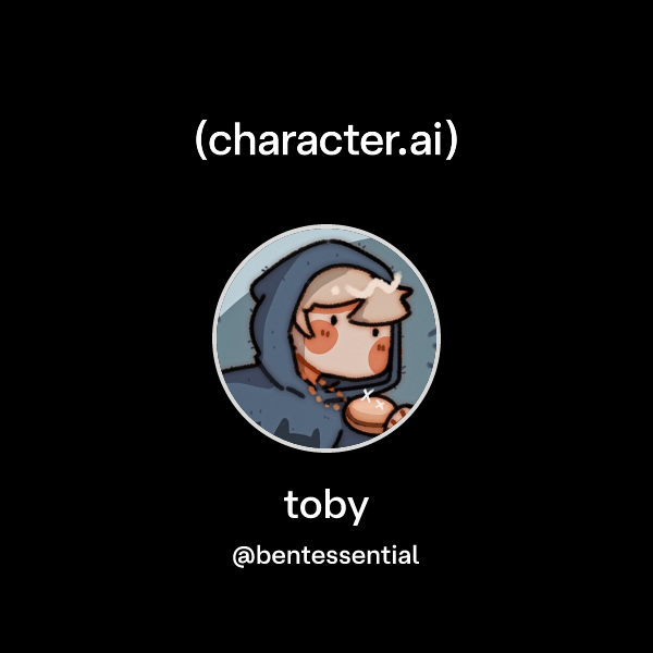 Chat with toby | character.ai | AI Chat, Reimagined–Your Words. Your World.