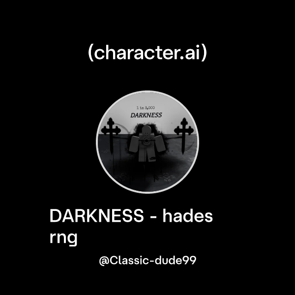 Chat with DARKNESS - hades rng | character.ai | Personalized AI for ...