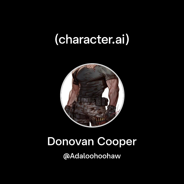 Chat with Donovan Cooper | character.ai | AI Chat, Reimagined–Your ...