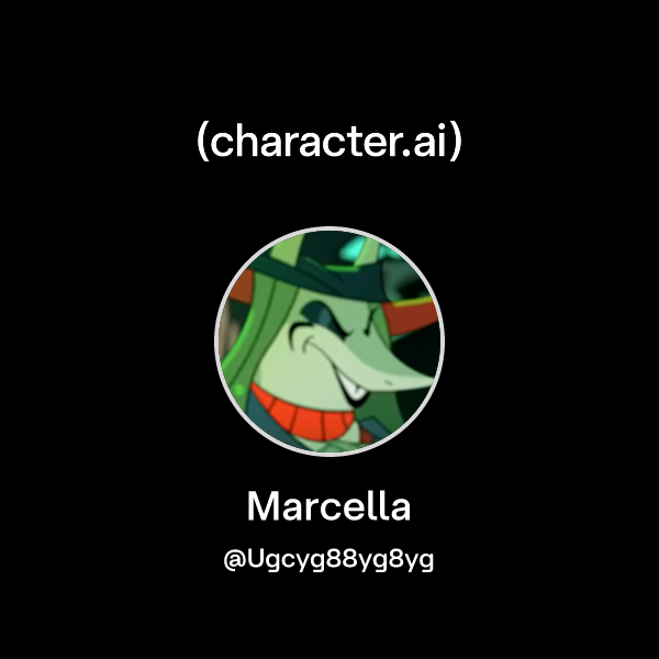 Chat with Marcella | character.ai | Personalized AI for every moment of ...