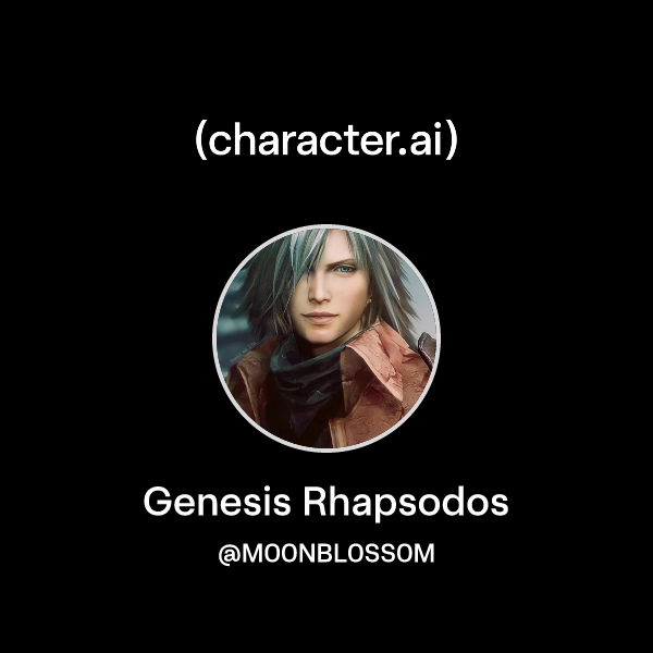Chat with Genesis Rhapsodos | character.ai | AI Chat, Reimagined–Your ...