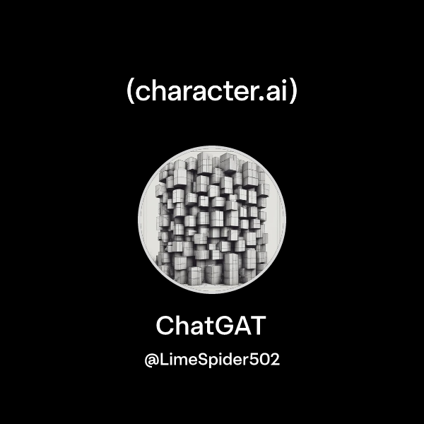 Chat with ChatGAT | character.ai | AI Chat, Reimagined–Your Words. Your ...