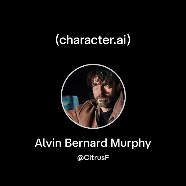 Chat with Alvin Bernard Murphy | character.ai | AI Chat, Reimagined ...