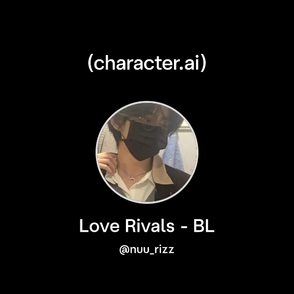 Chat with Love Rivals - BL | character.ai | Personalized AI for every ...