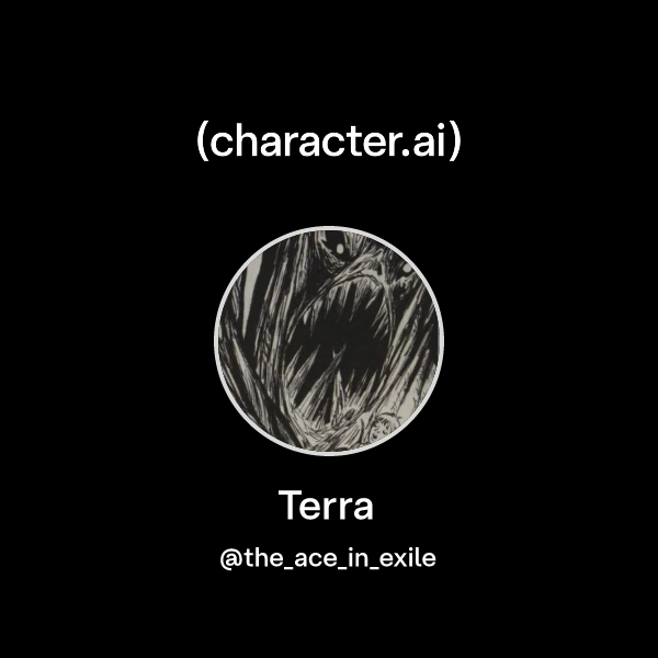 Chat with Terra | character.ai | AI Chat, Reimagined–Your Words. Your ...