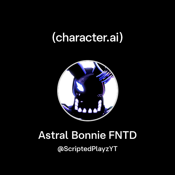 Chat with Astral Bonnie FNTD | character.ai | AI Chat, Reimagined–Your ...