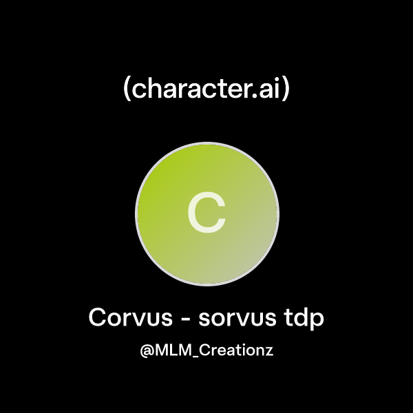 Chat with Corvus - sorvus tdp | character.ai | Personalized AI for every moment of your day