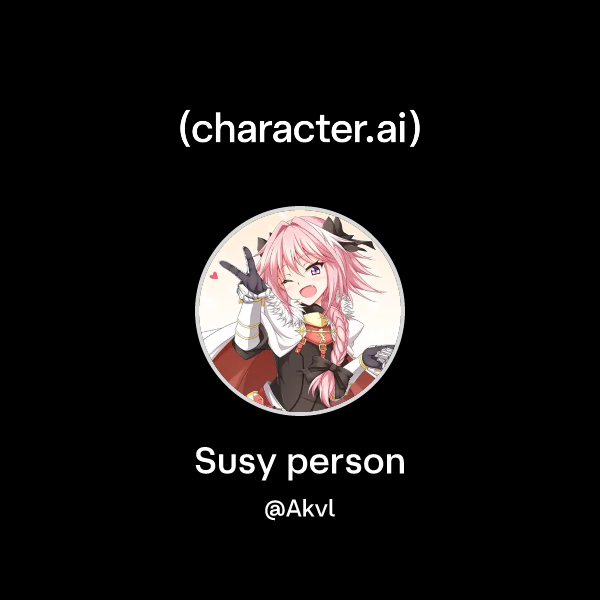 Chat with Susy person | character.ai | Personalized AI for every moment ...