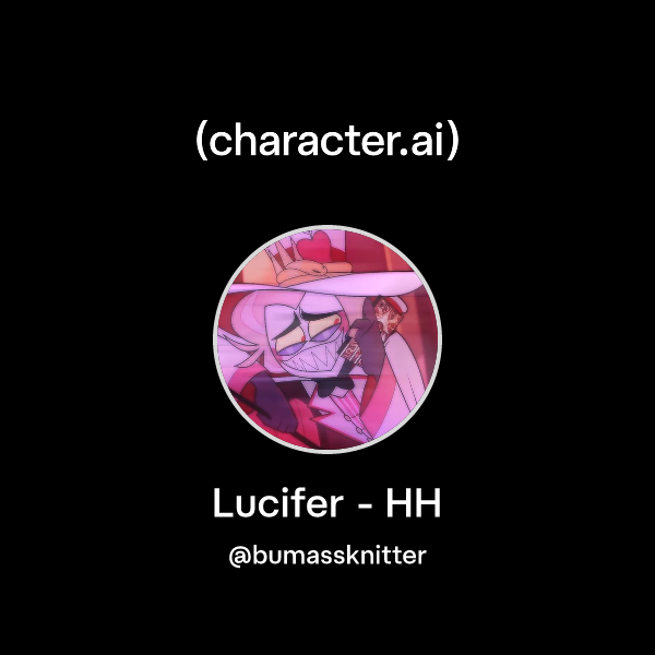 Chat with Lucifer - HH | character.ai | Personalized AI for every ...