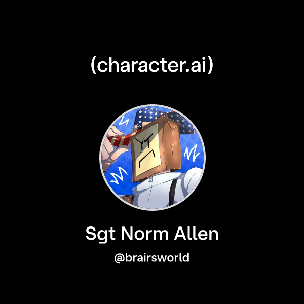 Chat with Sgt Norm Allen | character.ai | AI Chat, Reimagined–Your ...