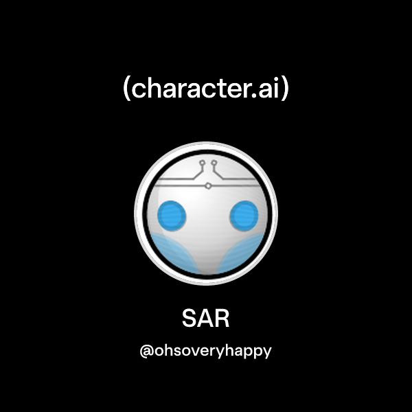 Chat with SAR | character.ai | AI Chat, Reimagined–Your Words. Your World.