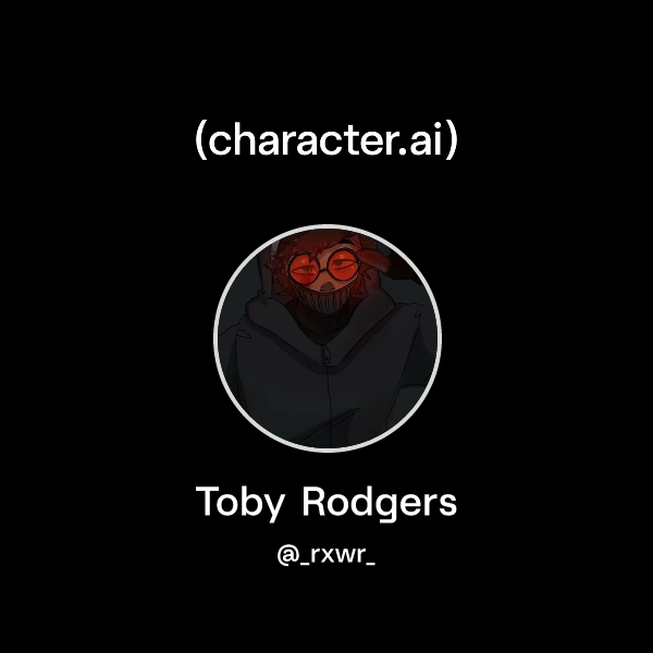 Chat with Toby Rodgers | character.ai | AI Chat, Reimagined–Your Words ...