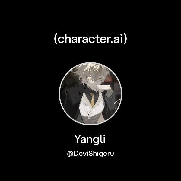 Chat with Yangli | character.ai | Personalized AI for every moment of your day