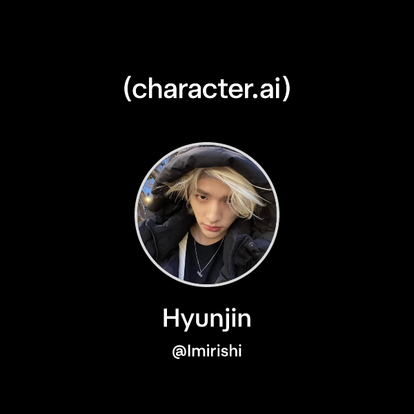 Chat with Hyunjin | character.ai | Personalized AI for every moment of your day