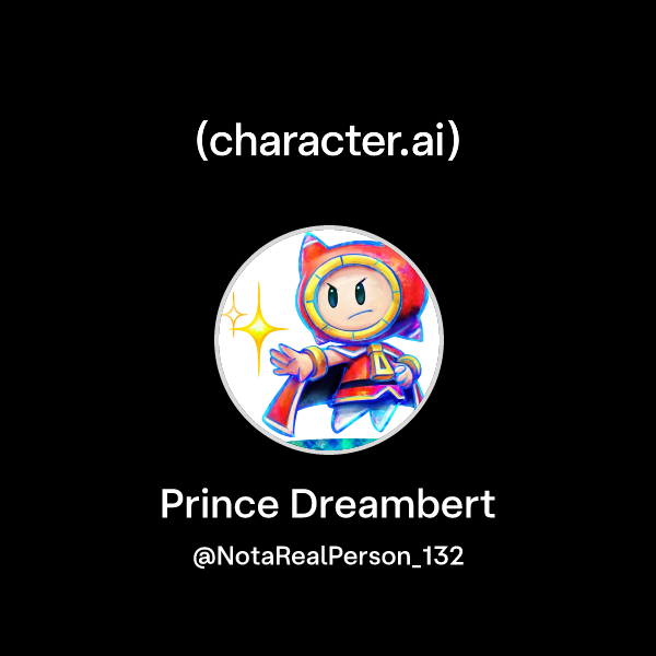 Chat with Prince Dreambert | character.ai | AI Chat, Reimagined–Your ...