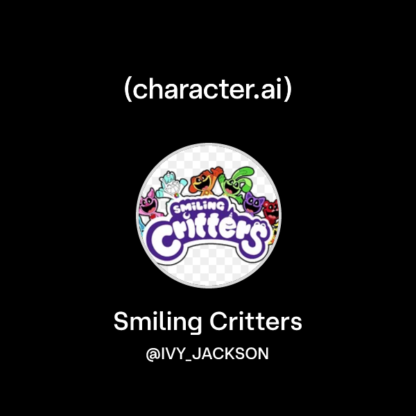 Chat with Smiling Critters | character.ai | AI Chat, Reimagined–Your ...