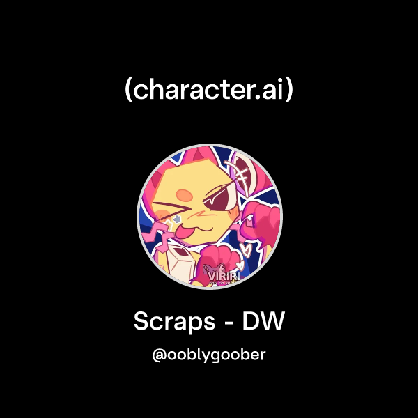 Chat with Scraps - DW | character.ai | Personalized AI for every moment ...