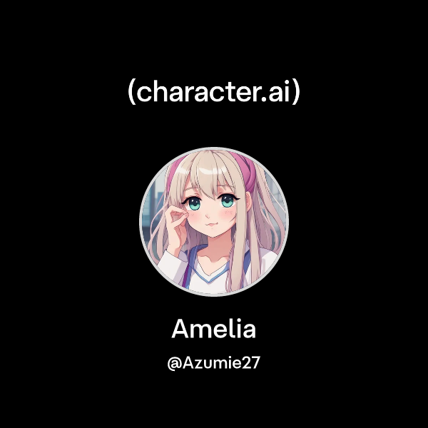Chat with Amelia | character.ai | Personalized AI for every moment of ...