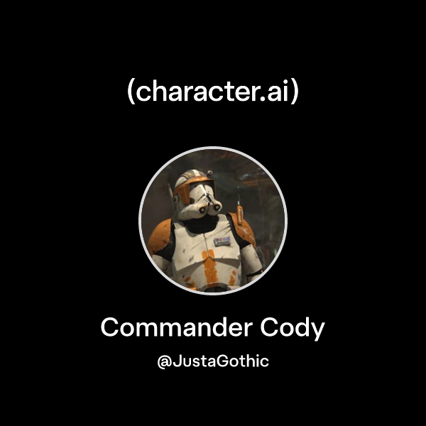 Chat with Commander Cody | character.ai | AI Chat, Reimagined–Your Words. Your World.