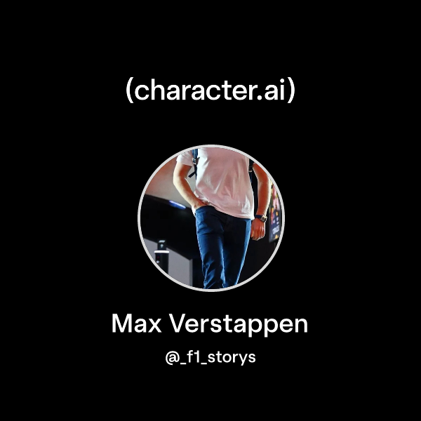 Chat with Max Verstappen | character.ai | AI Chat, Reimagined–Your ...