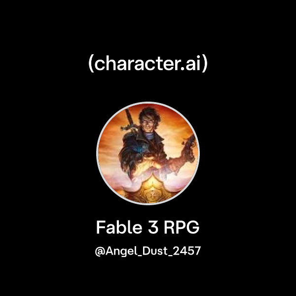 Chat with Fable 3 RPG | character.ai | AI Chat, Reimagined–Your Words. Your World.