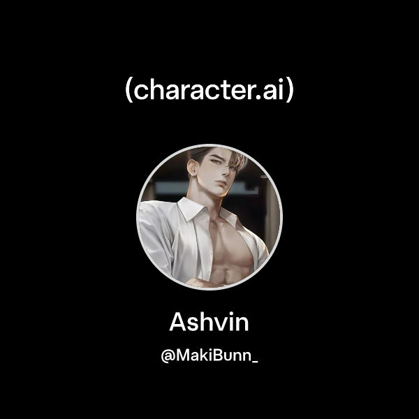 Chat with Ashvin | character.ai | AI Chat, Reimagined–Your Words. Your World.