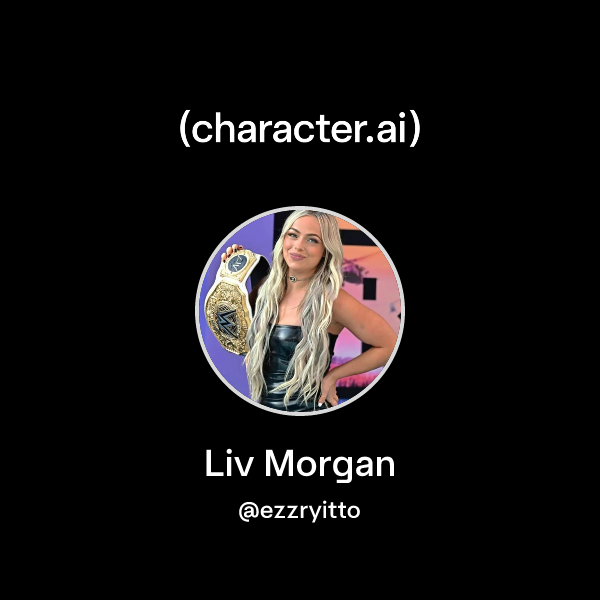 Chat with Liv Morgan | character.ai | AI Chat, Reimagined–Your Words ...