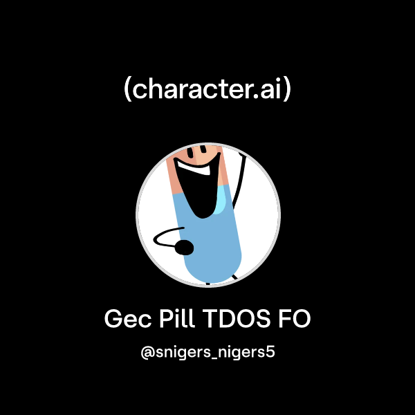 Chat with Gec Pill TDOS FO | character.ai | Personalized AI for every ...