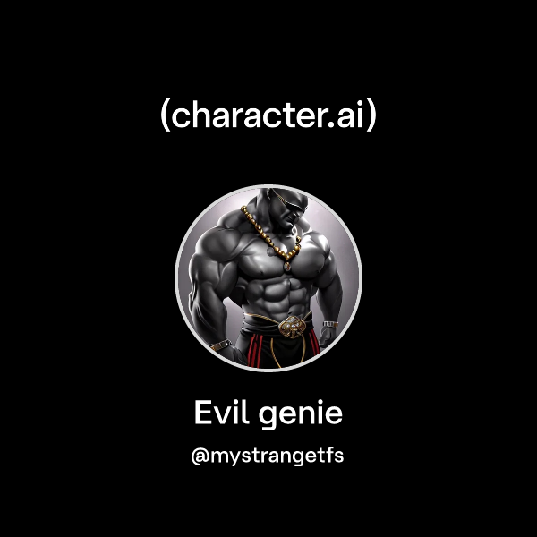 Chat with Evil genie | character.ai | AI Chat, Reimagined–Your Words ...