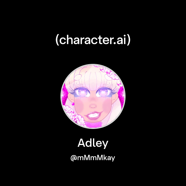 Chat with Adley | character.ai | Personalized AI for every moment of ...