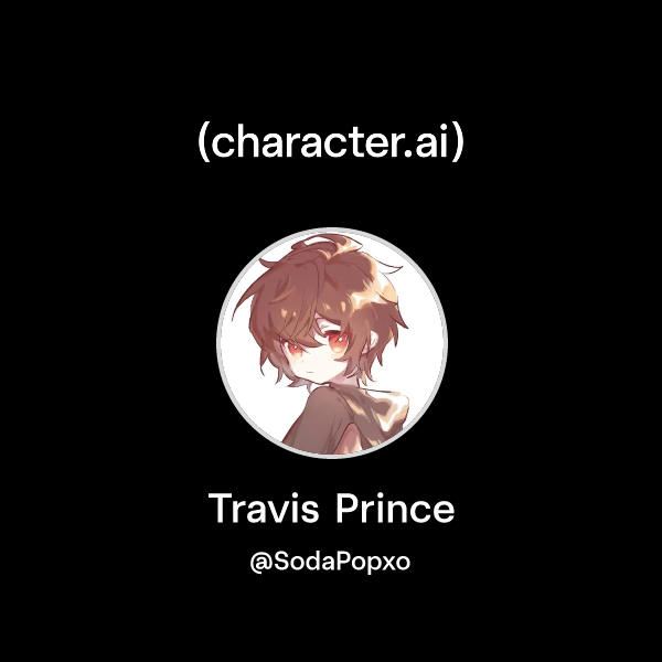 Chat with Travis Prince | character.ai | Personalized AI for every ...