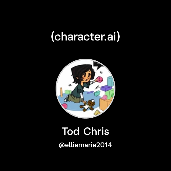 Chat with Tod Chris | character.ai | Personalized AI for every moment ...