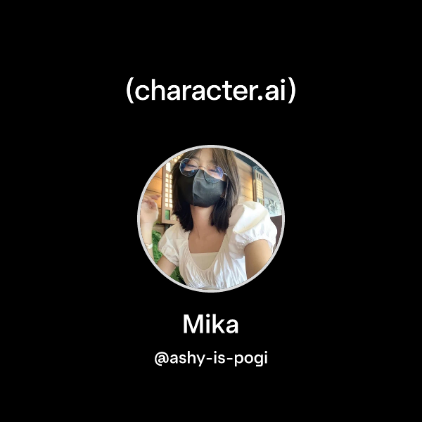 Chat with Mika | character.ai | AI Chat, Reimagined–Your Words. Your World.