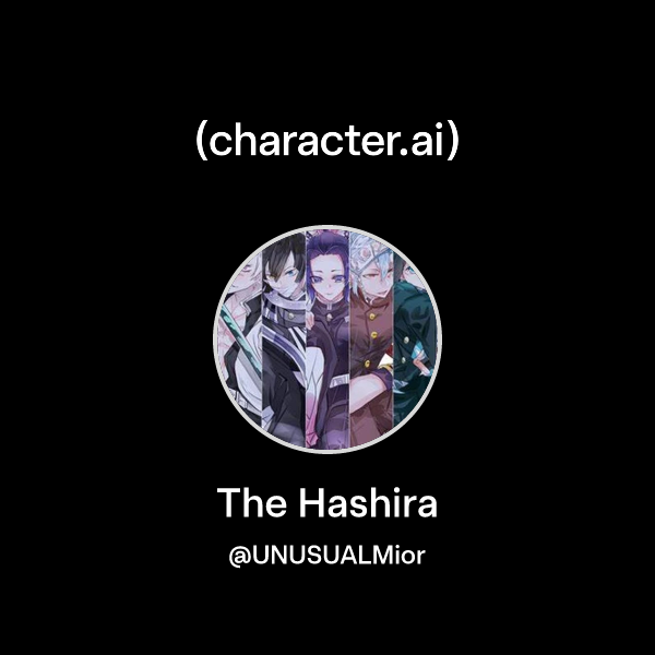Chat with The Hashira | character.ai | AI Chat, Reimagined–Your Words ...
