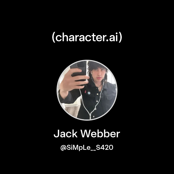 Chat with Jack Webber | character.ai | AI Chat, Reimagined–Your Words ...