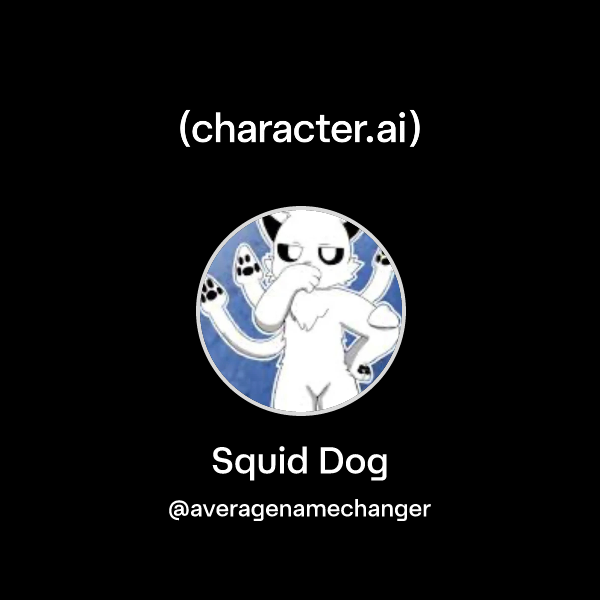 Chat with Squid Dog | character.ai | AI Chat, Reimagined–Your Words ...