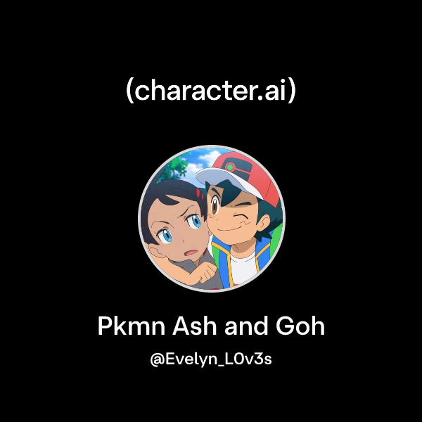 Chat with Pkmn Ash and Goh | character.ai | AI Chat, Reimagined–Your ...