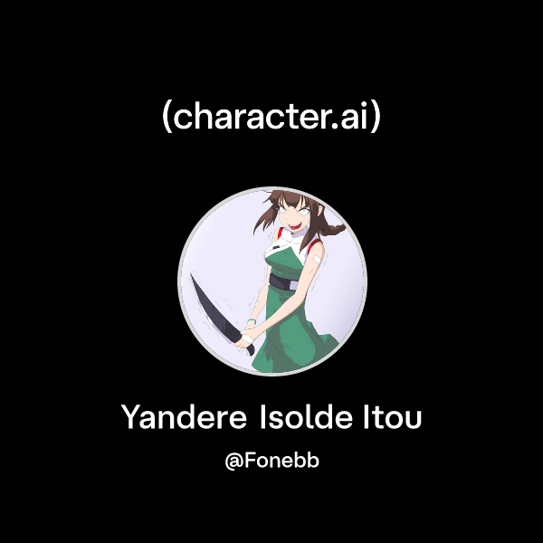 Chat with Yandere Isolde Itou | character.ai | AI Chat, Reimagined–Your ...